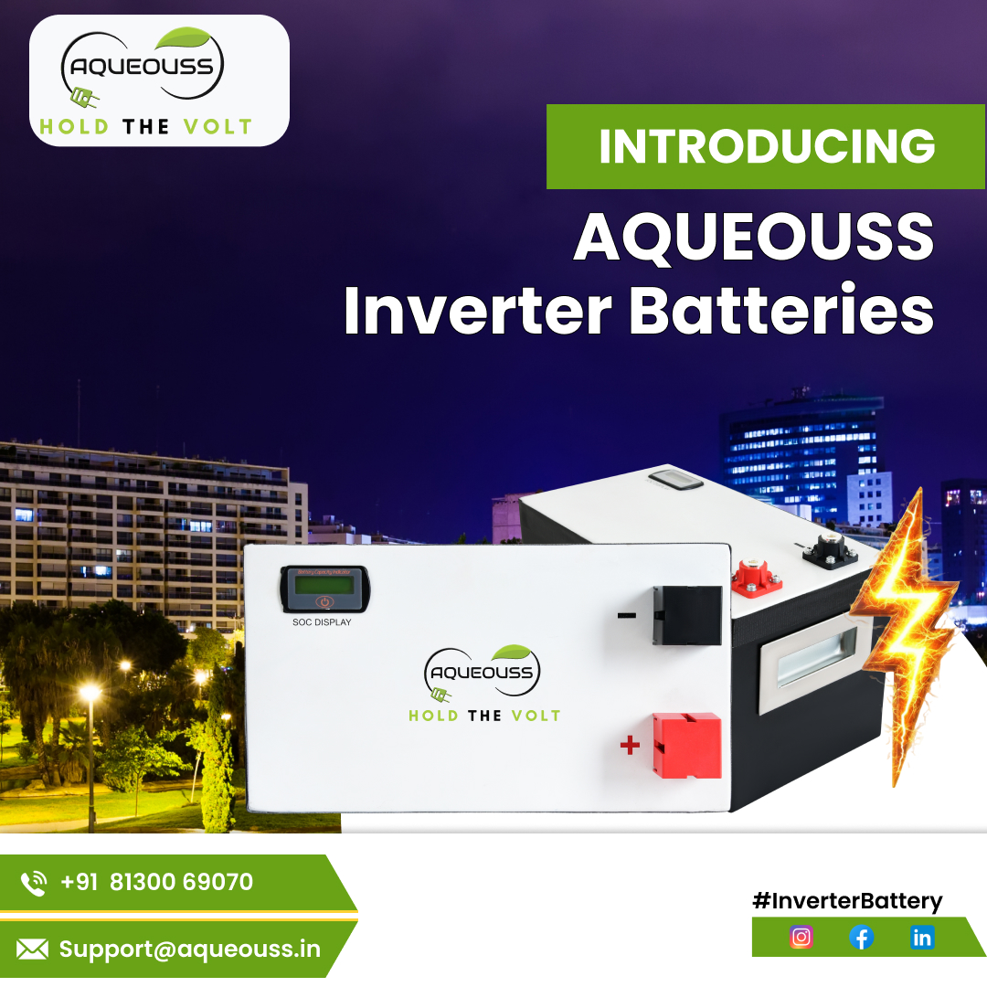 Advanced Inverter Lithium Battery Solutions for Every Home - Aqueouss